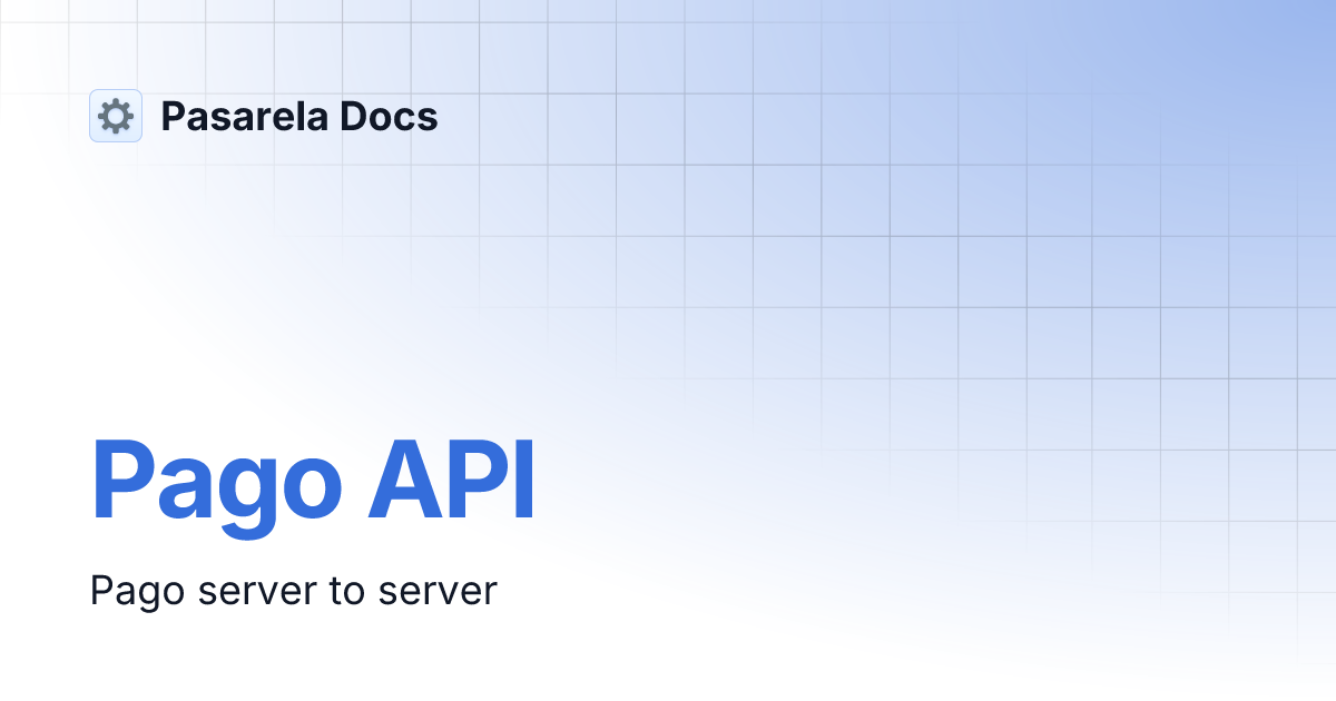 Pago API | Pasarela Docs